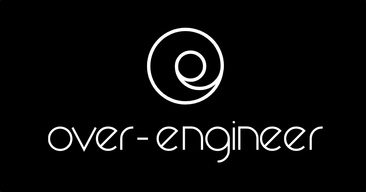 over-engineer